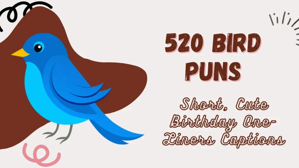 520 Bird Puns: Short, Cute Birthday Valentines Day One-Liners Captions ...