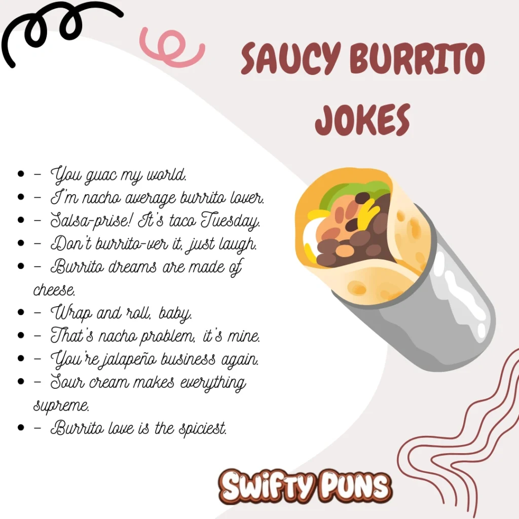 600 Burrito Puns: Short, Cute, Dirty One-Liners Captions For Instagram ...