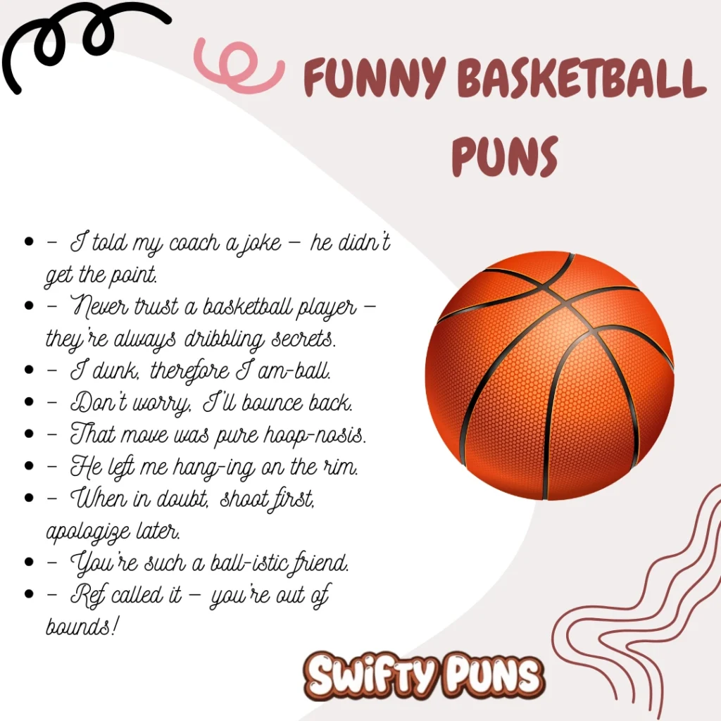 550 Basketball Puns: Short, Birthday, Dirty team Names & One-liners ...
