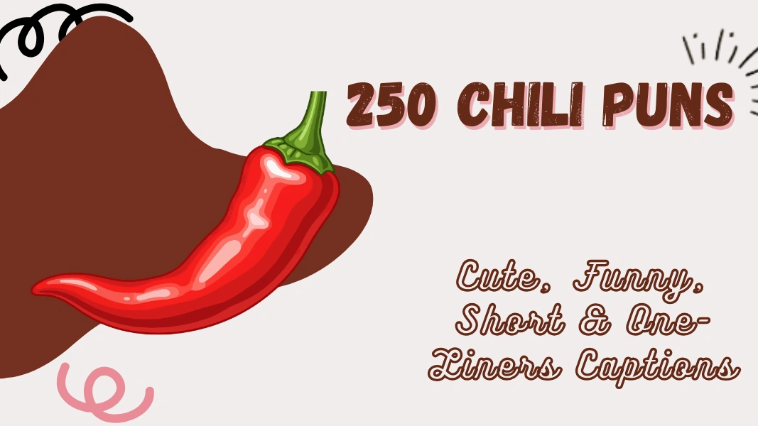 250 Chili Puns: Short, Cute, Funny One Liners & Captions For Instagram ...